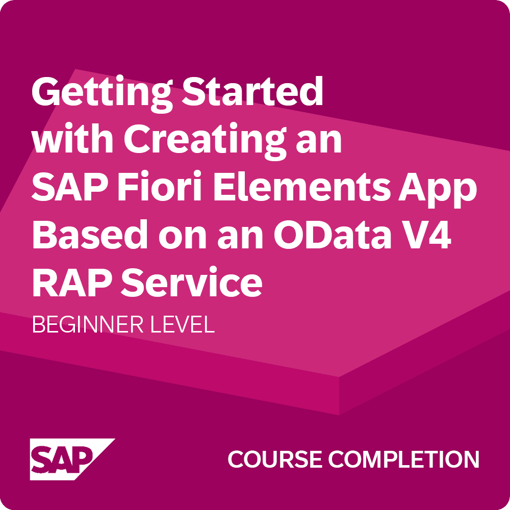 Badge Verification Getting Started with Creating an SAP Fiori Elements App Based on an OData V4 ...