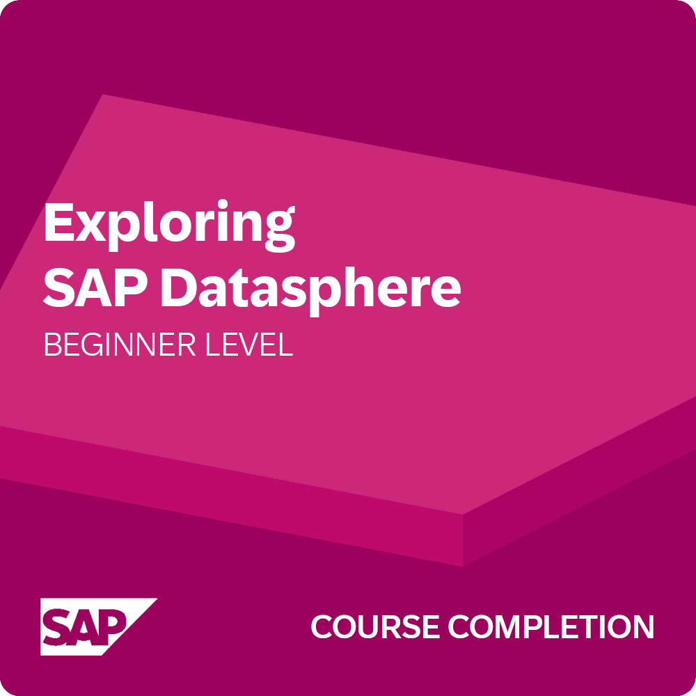 Badge Verification Exploring SAP Datasphere - Course Completion