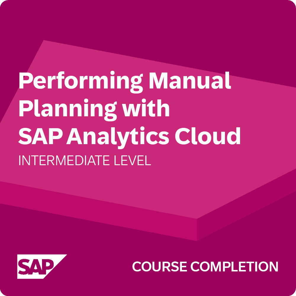 Badge Verification Performing Manual Planning with SAP Analytics Cloud ...