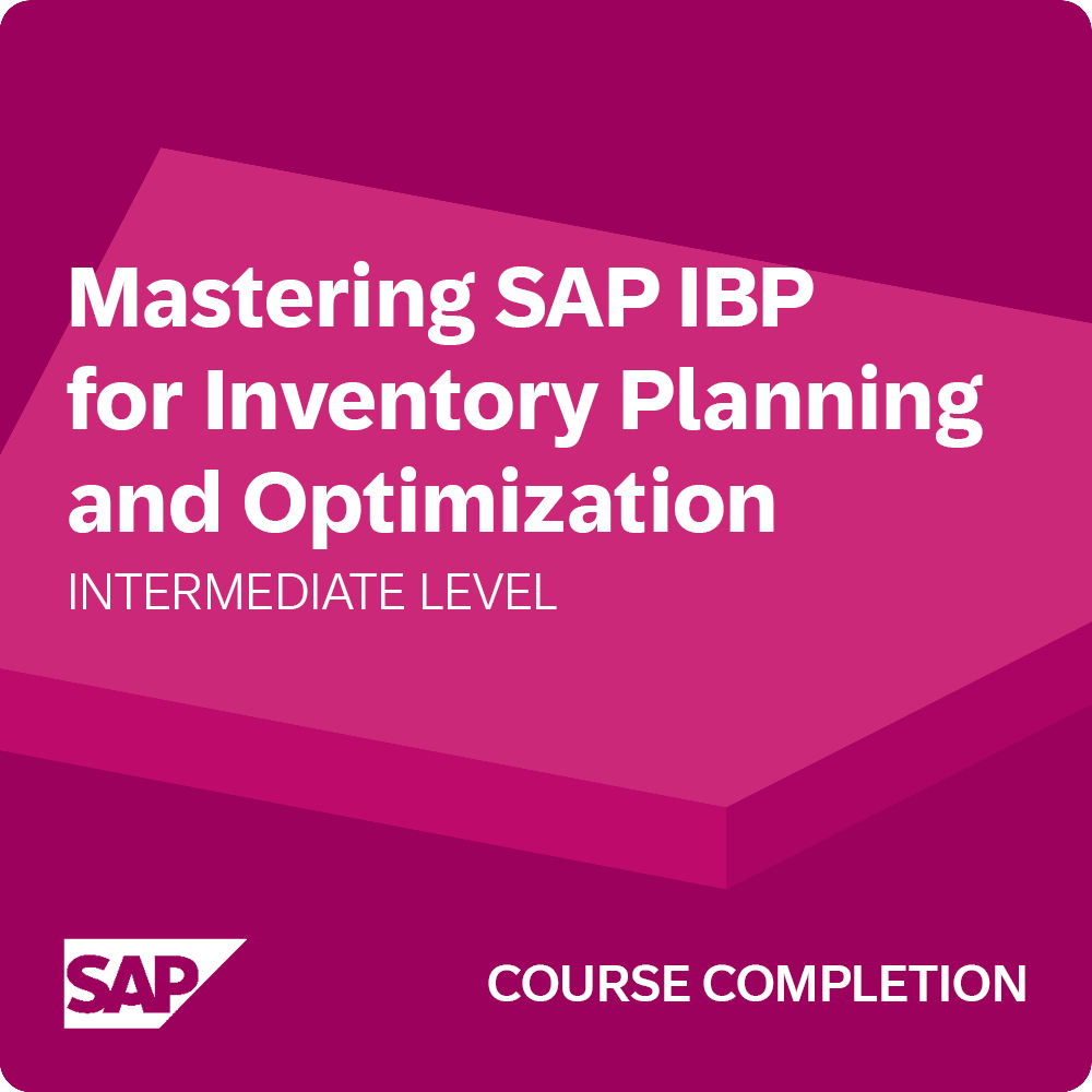 Badge Verification Mastering SAP IBP for Inventory Planning and ...