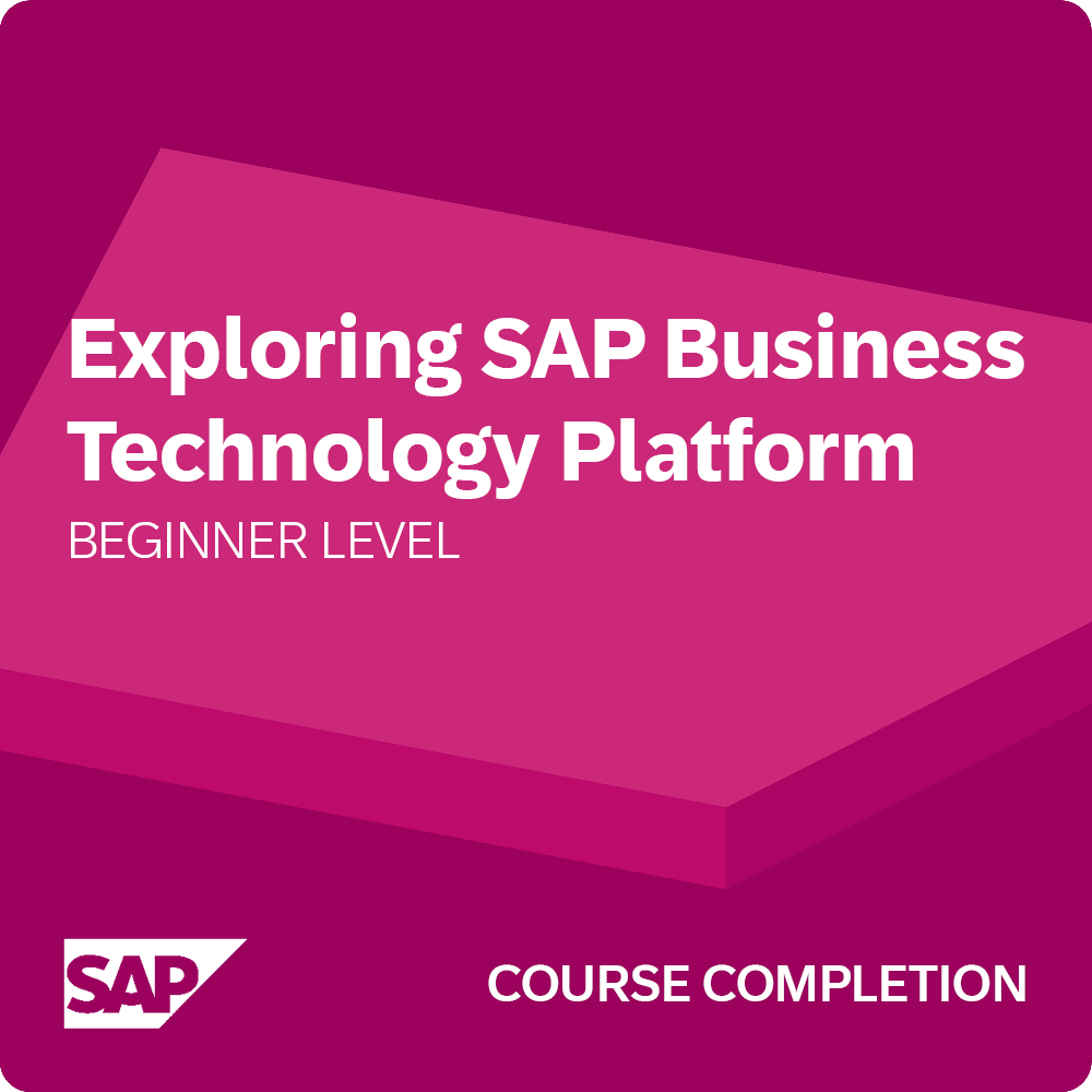 Badge Verification Exploring SAP Business Technology Platform - Course ...