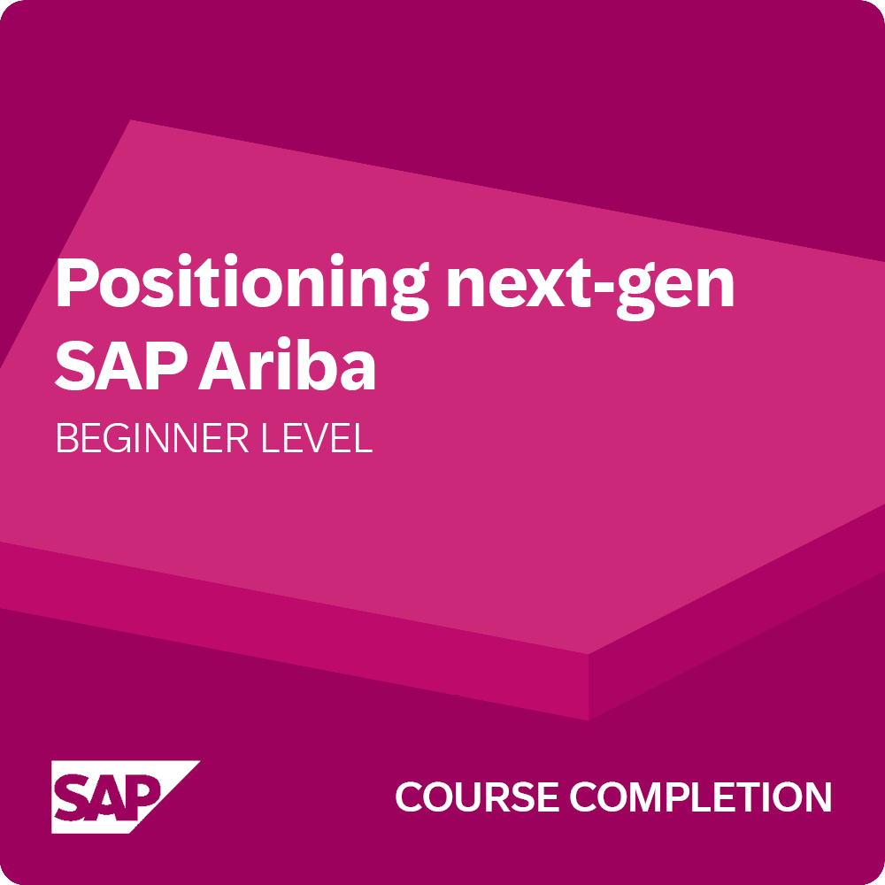 Badge Verification Positioning next-gen SAP Ariba - Course Completion