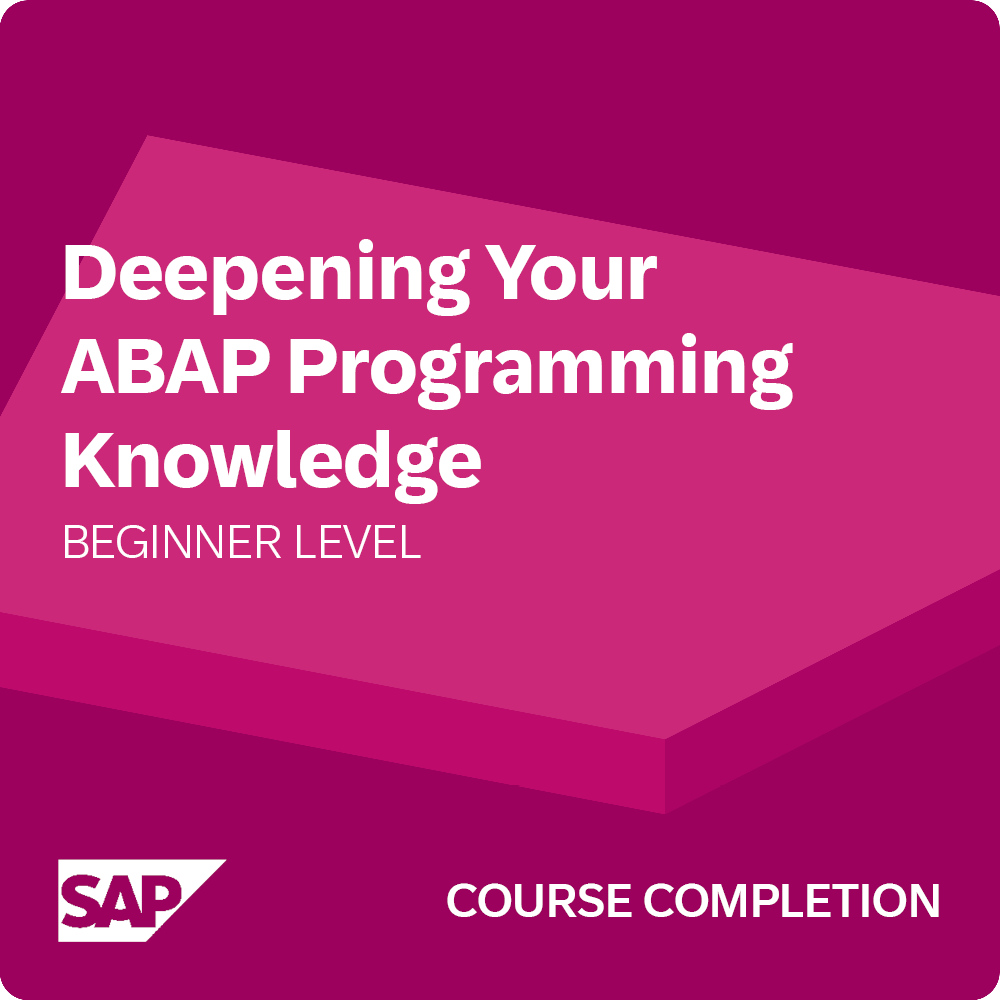Badge Verification Deepening Your ABAP Programming Knowledge - Course Completion