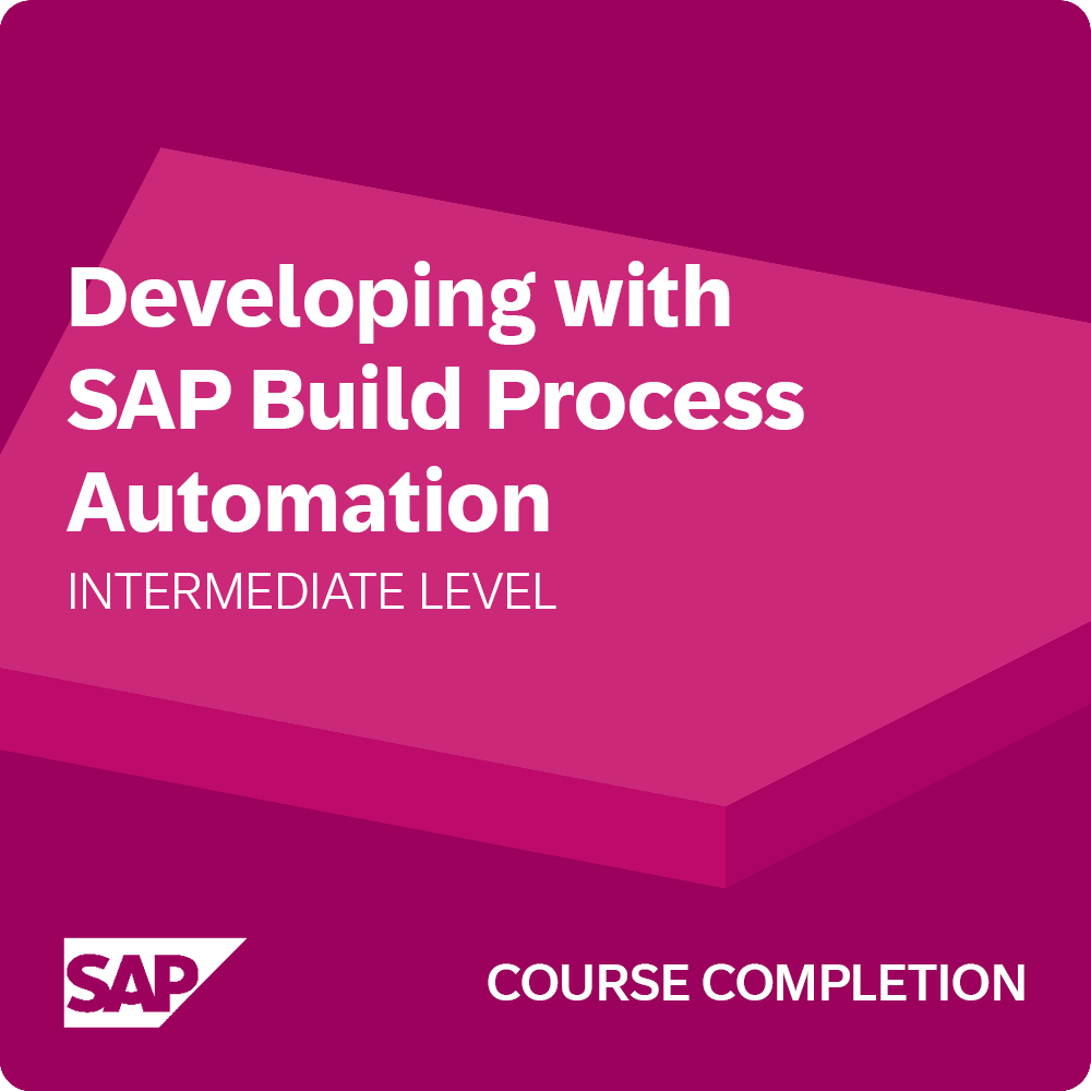 Badge Verification Developing with SAP Build Process Automation ...